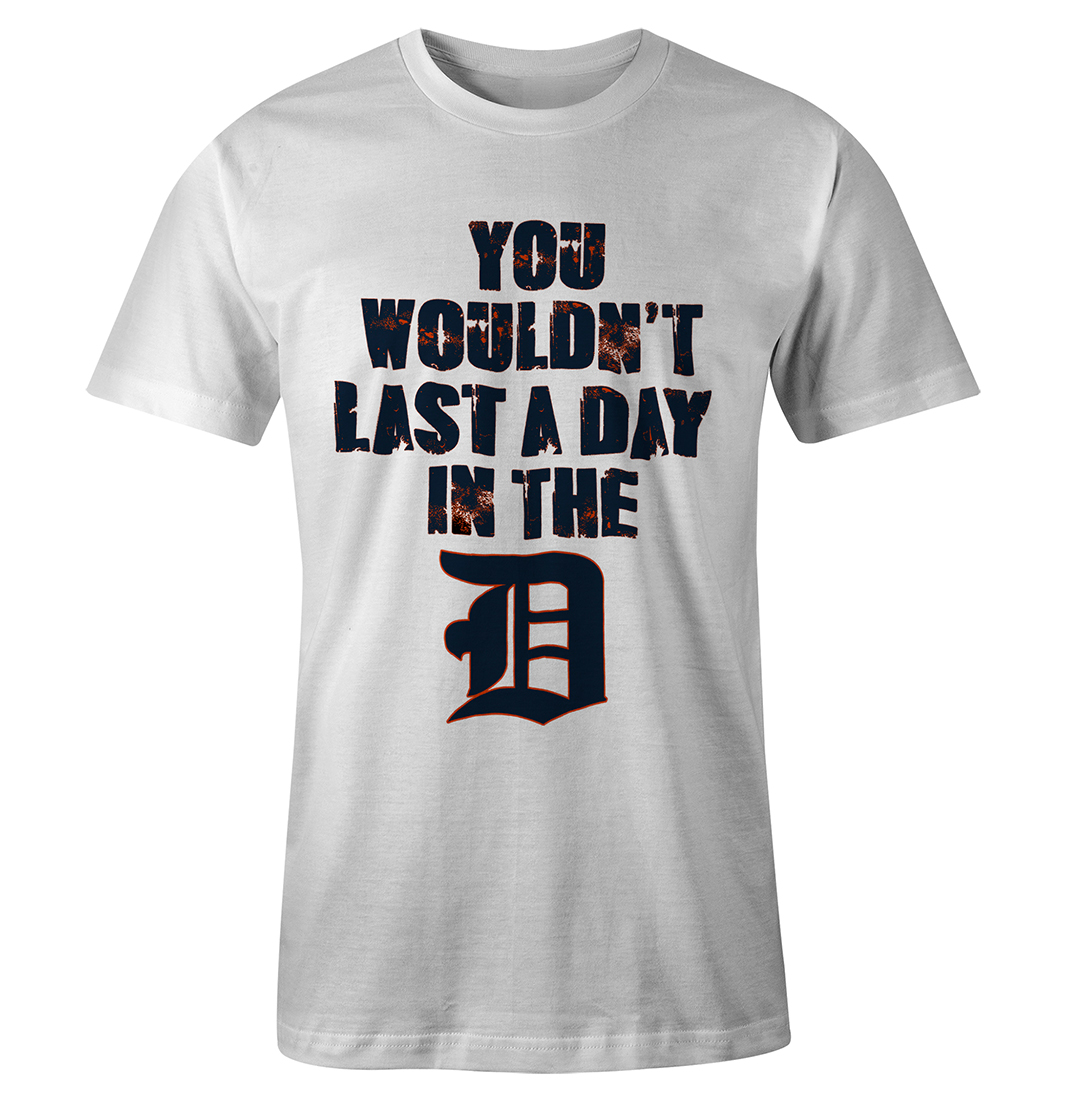 You Wouldn’t Last A Day In The D | So Sick With It Fashion You Wouldn’t Last A Day In The D | So Sick With It Fashion